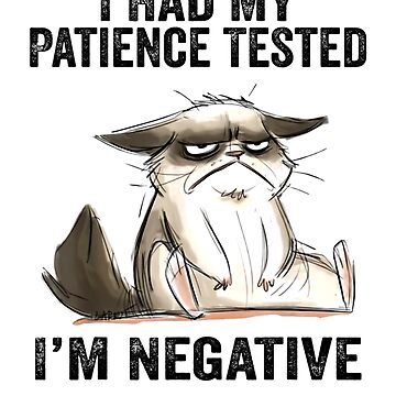 "I Had My Patience Tested I'm Negative Cat Funny sarcasm" Sticker for ...