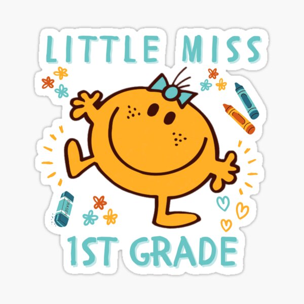"Little Miss first grade" Sticker for Sale by TheCellDesigns | Redbubble
