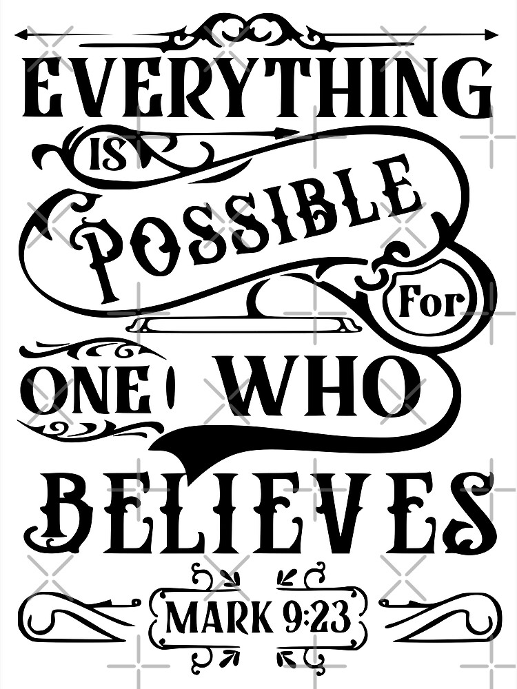 "Everything Is Possible For One Who Believes | Mark 9:23 | Bible Verse ...