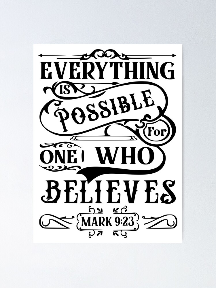 "Everything Is Possible For One Who Believes | Mark 9:23 | Bible Verse ...