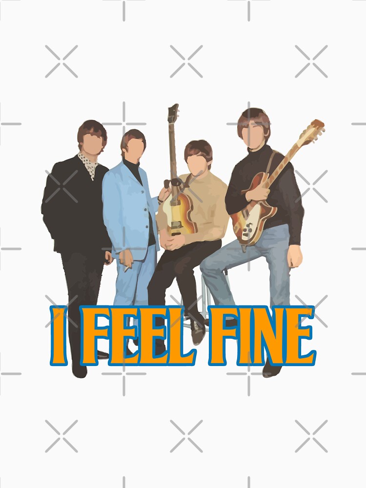 "I Feel Fine - Single Cover" T-shirt for Sale by Vince19Drums ...