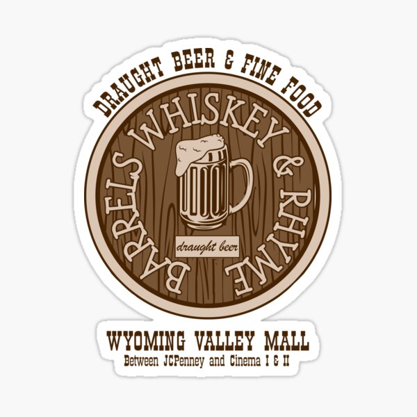 "Barrels, Whiskey & Rhyme, Wyoming Valley Mall" Sticker for Sale by ...