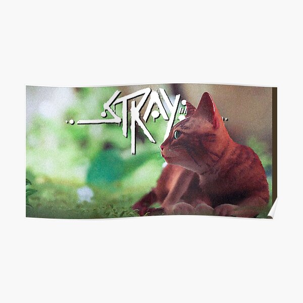 "Stray game" Poster for Sale by NataliArts | Redbubble