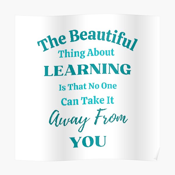 " The Beautiful Thing About Learning The Best Teacher Blue Design ...