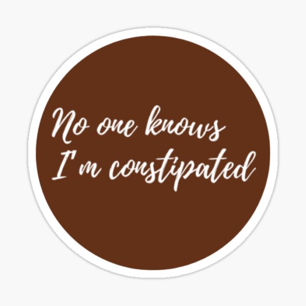 "constipated" Sticker for Sale by organicc | Redbubble