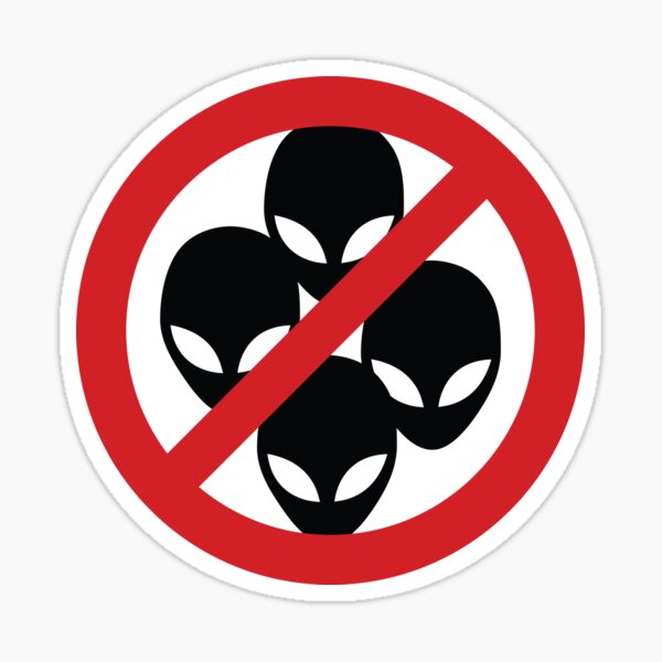 "No aliens sign" Sticker for Sale by TheMikis | Redbubble