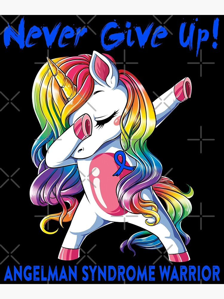 "Angelman Syndrome Warrior - Never Give Up! - Support Angelman Syndrome ...