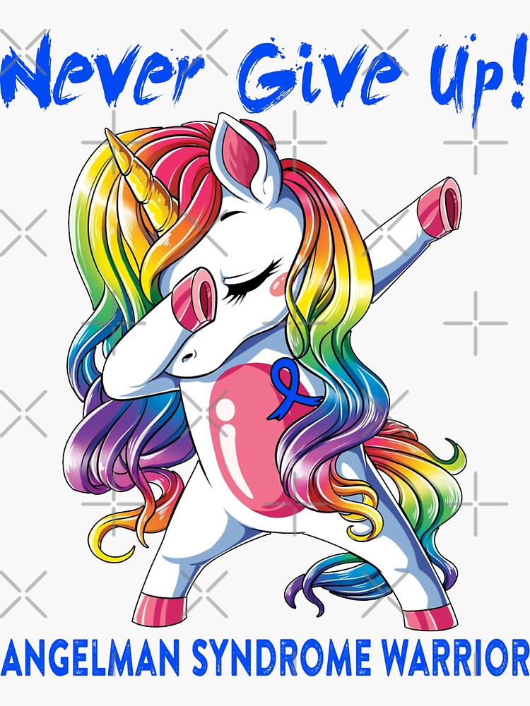 "Angelman Syndrome Warrior - Never Give Up! - Support Angelman Syndrome ...