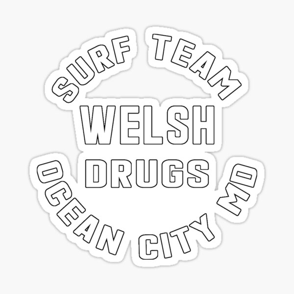 "Welsh Drugs Surf Team" Sticker for Sale by TeeArcade84 | Redbubble