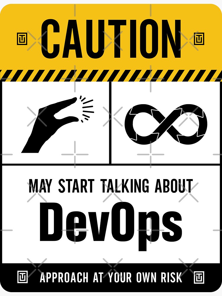 "Caution May Start Talking About DevOps" Sticker for Sale by kdgprints | Redbubble