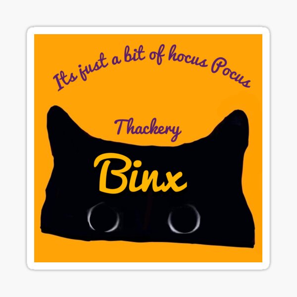 "Thackery Binx, Hocus Pocus " Sticker for Sale by Jeneedellorusso ...