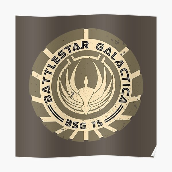 "Battlestar Galactica - BSG 75 logo" Poster by UnconArt | Redbubble
