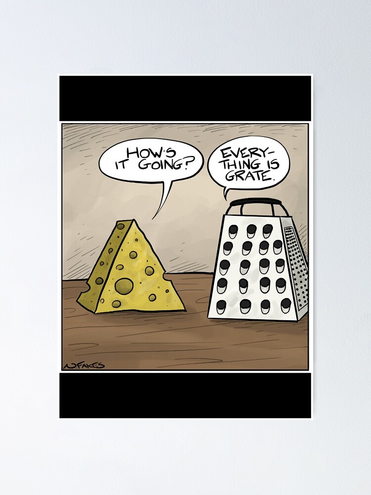 "Everything is Grate " Poster for Sale by MaryCurti58785 | Redbubble