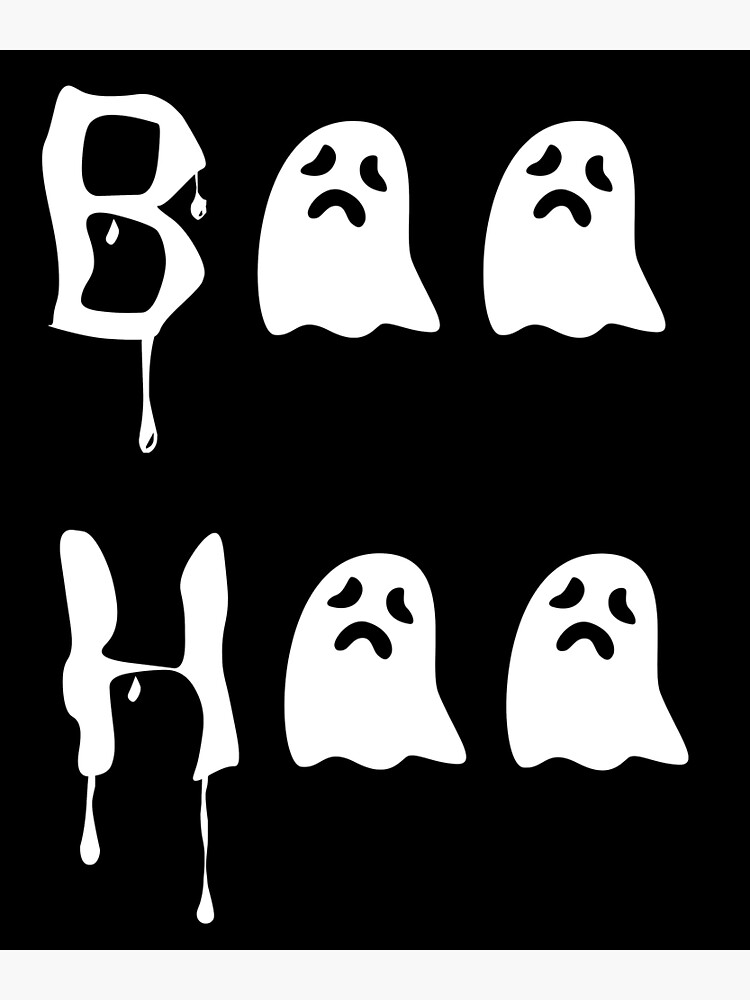 "BOO HOO Sad Crying Ghost Halloween" Poster for Sale by ITDsigns ...