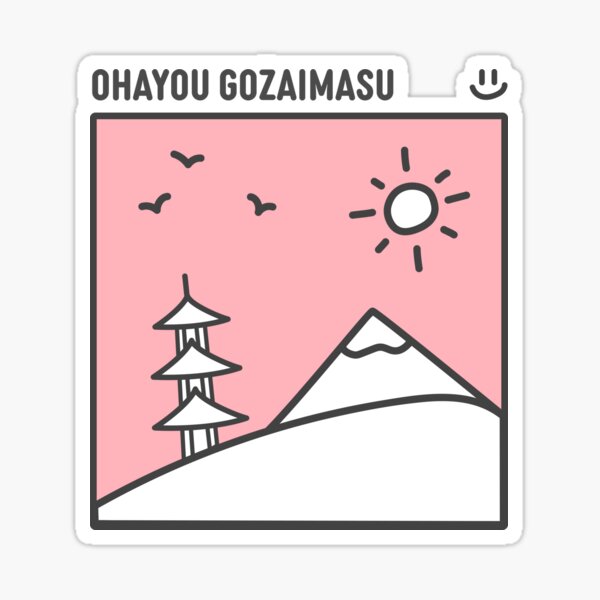 "Ohayou Gozaimasu" Sticker for Sale by Khaleoscope | Redbubble