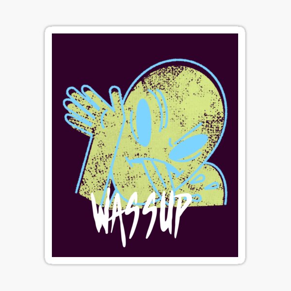 "wassup alien" Sticker for Sale by JoachinArt | Redbubble