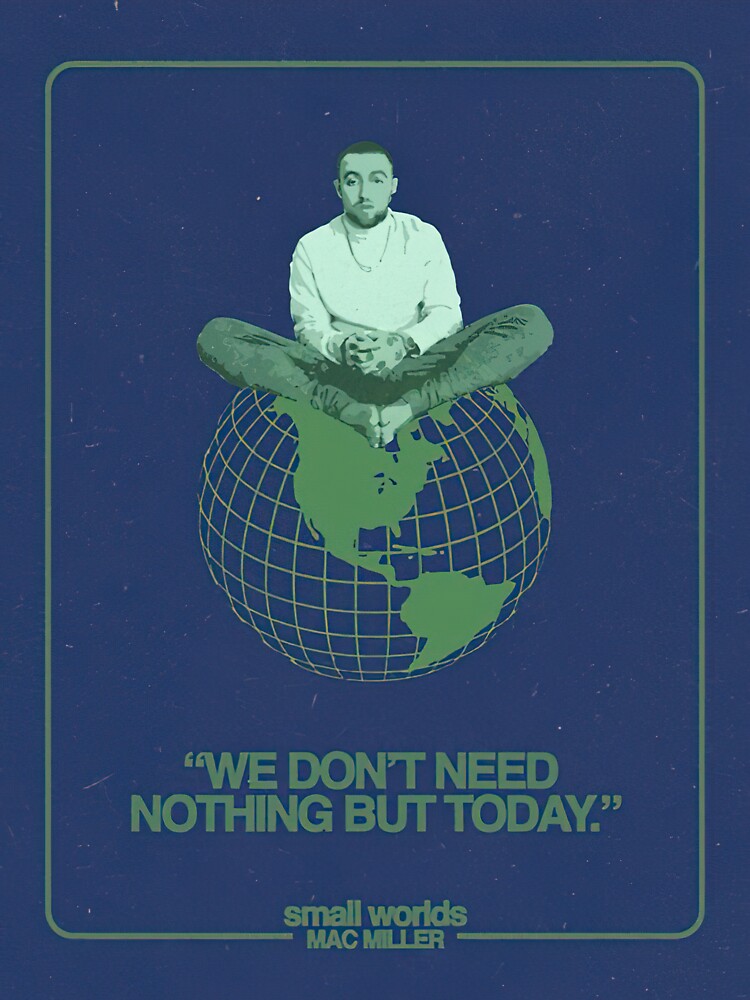"We Don't Need Nothing But Today - Small Worlds" Sticker for Sale by ...