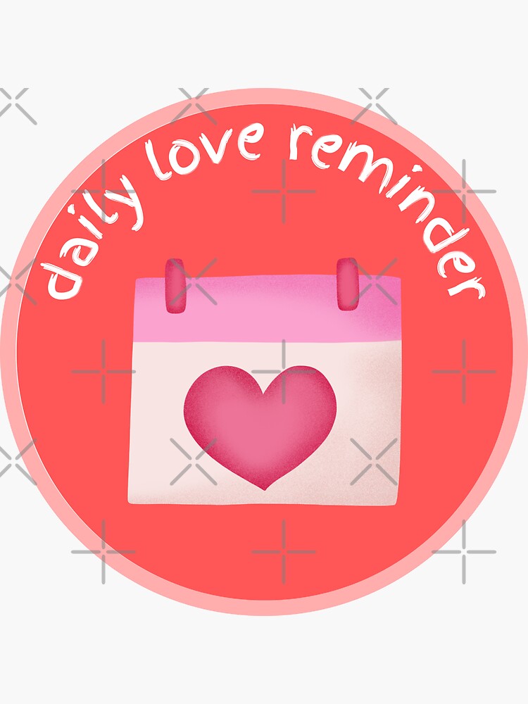 "Love Series | Daily Love Reminder" Sticker for Sale by MsKittyStickers ...
