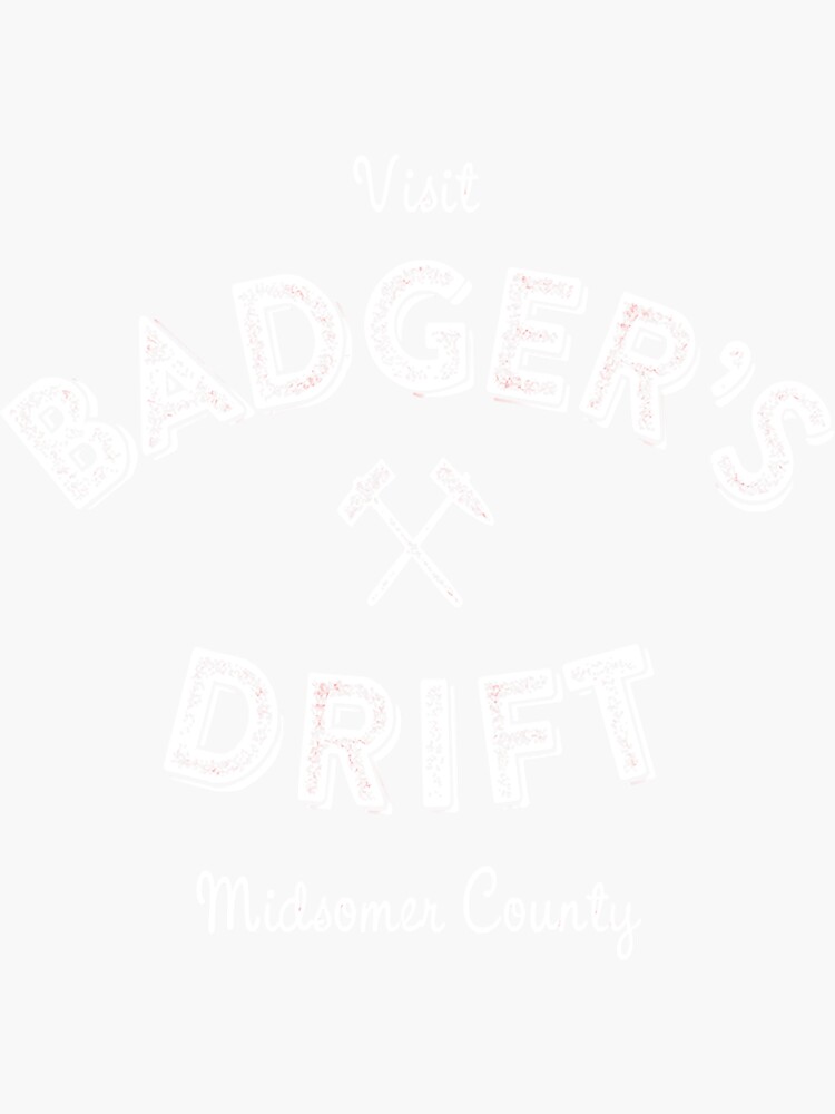 "Visit Badger Drift " Sticker for Sale by louisegloriaag7 | Redbubble