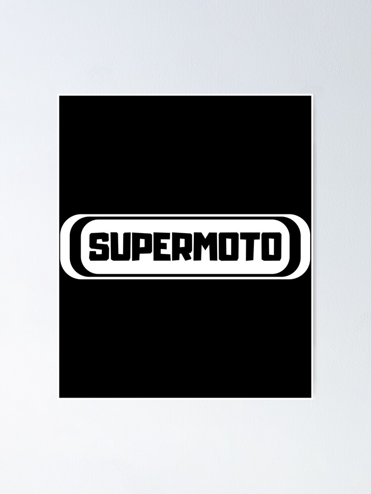 "Supermoto logo" Poster for Sale by Rev-Style | Redbubble