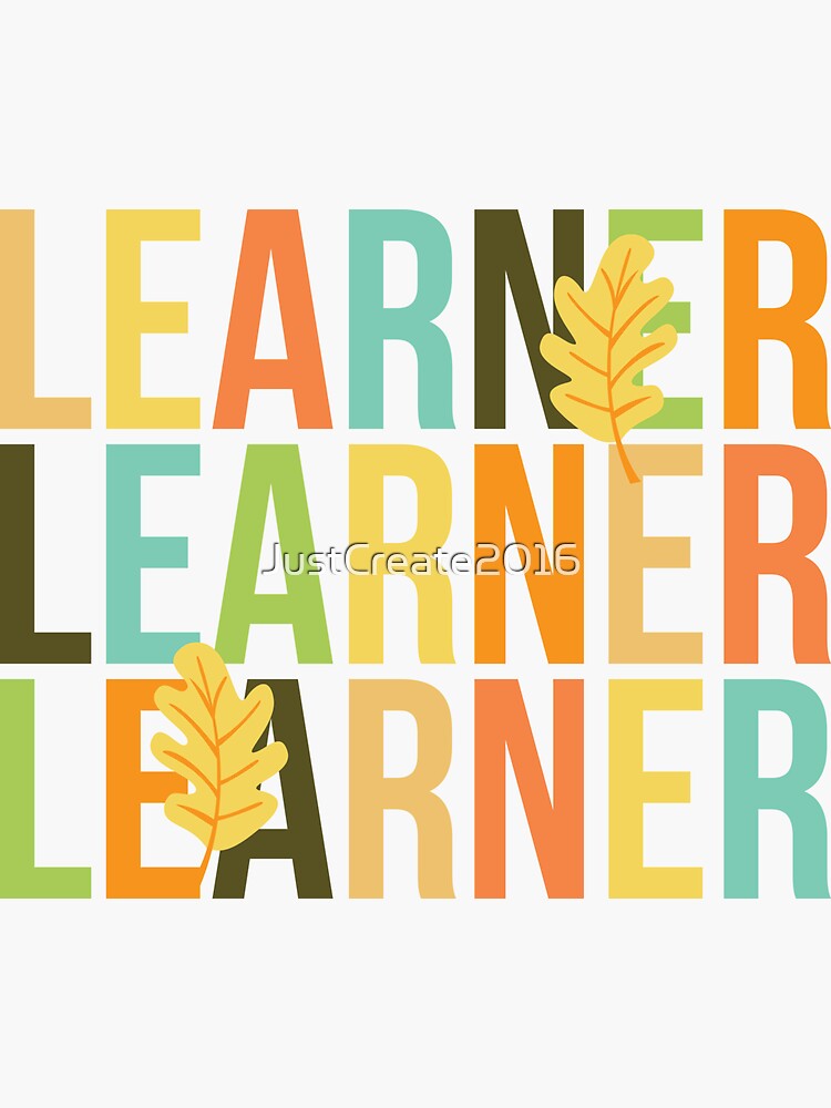 "Learner - Back to School" Sticker for Sale by JustCreate2016 | Redbubble