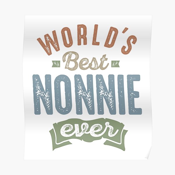 Nonnie Gifts & Merchandise | Redbubble