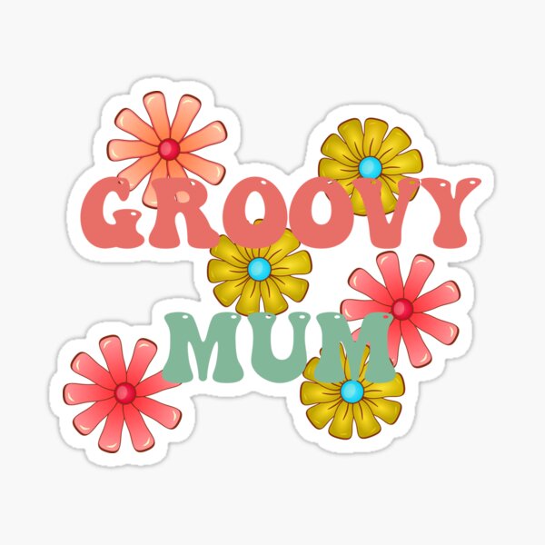 "GROOVY MUM" Sticker for Sale by DomGDesign | Redbubble