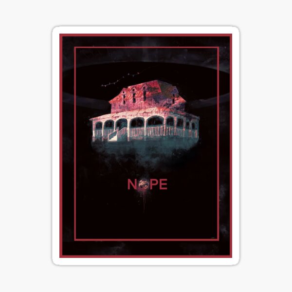 "Nope Movie Nope Movie" Sticker for Sale by LeciaHenrietta | Redbubble