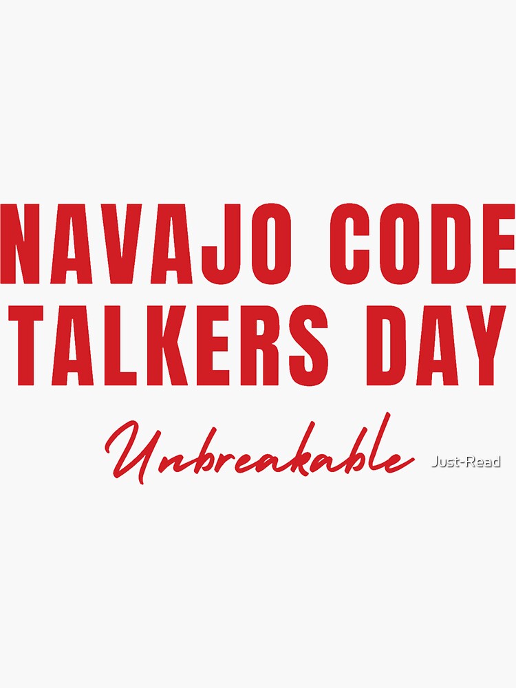 "National Navajo Code Talkers Day" Sticker for Sale by Just-Read ...