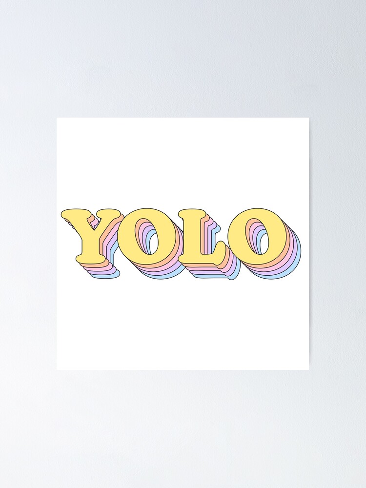 "Yolo Light Colors Retro" Poster for Sale by irony | Redbubble