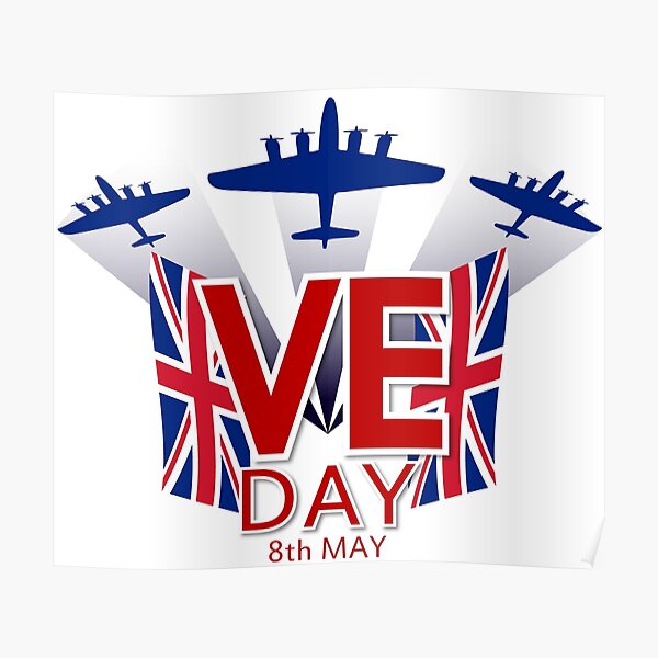 "Victory In Europe Day" Poster for Sale by Yorkiedesign | Redbubble