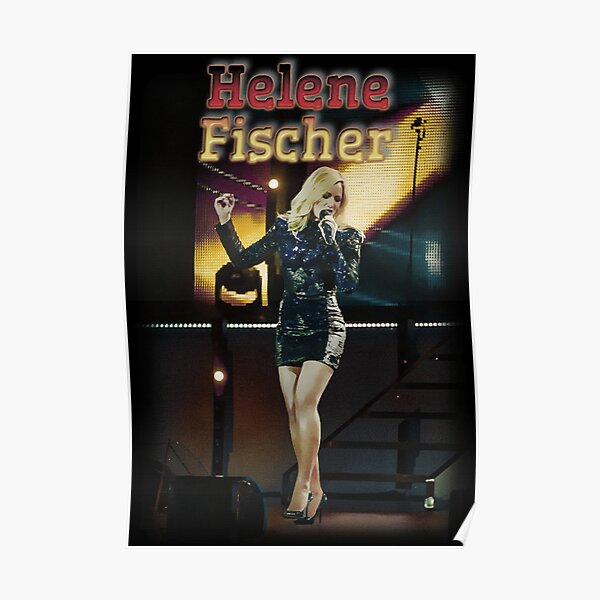 "Helene Fischer Tour" Poster for Sale by IsyanaErika | Redbubble