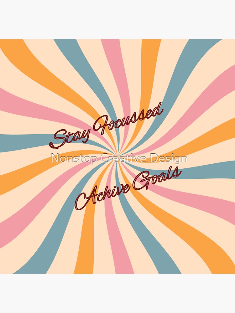 "Stay focused to achieve goals" Sticker for Sale by srpdk | Redbubble