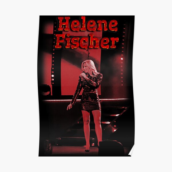 "Helene Fischer Concert" Poster for Sale by IsyanaErika | Redbubble