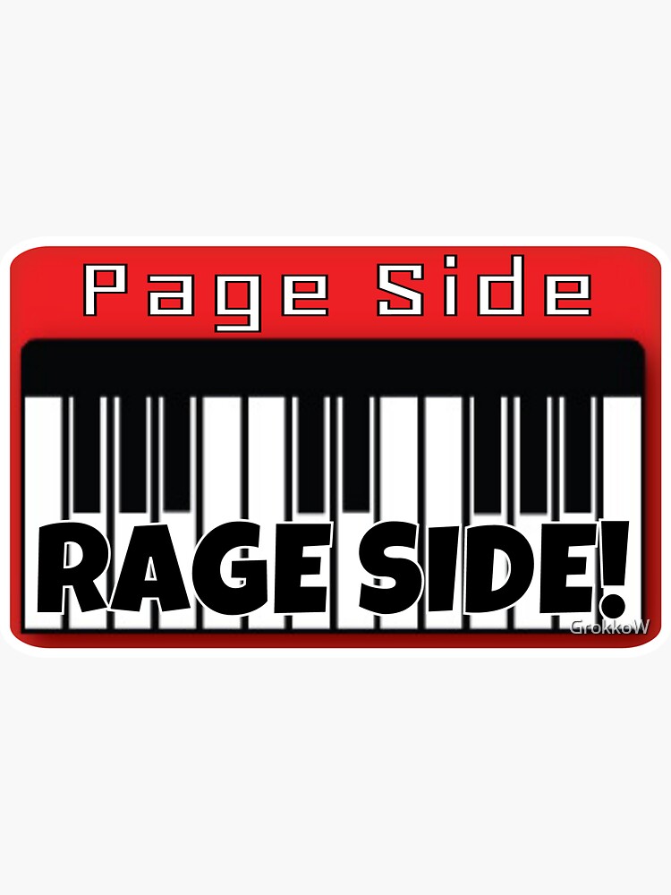 "Page Side is the Rage Side" Sticker by GrokkoW | Redbubble