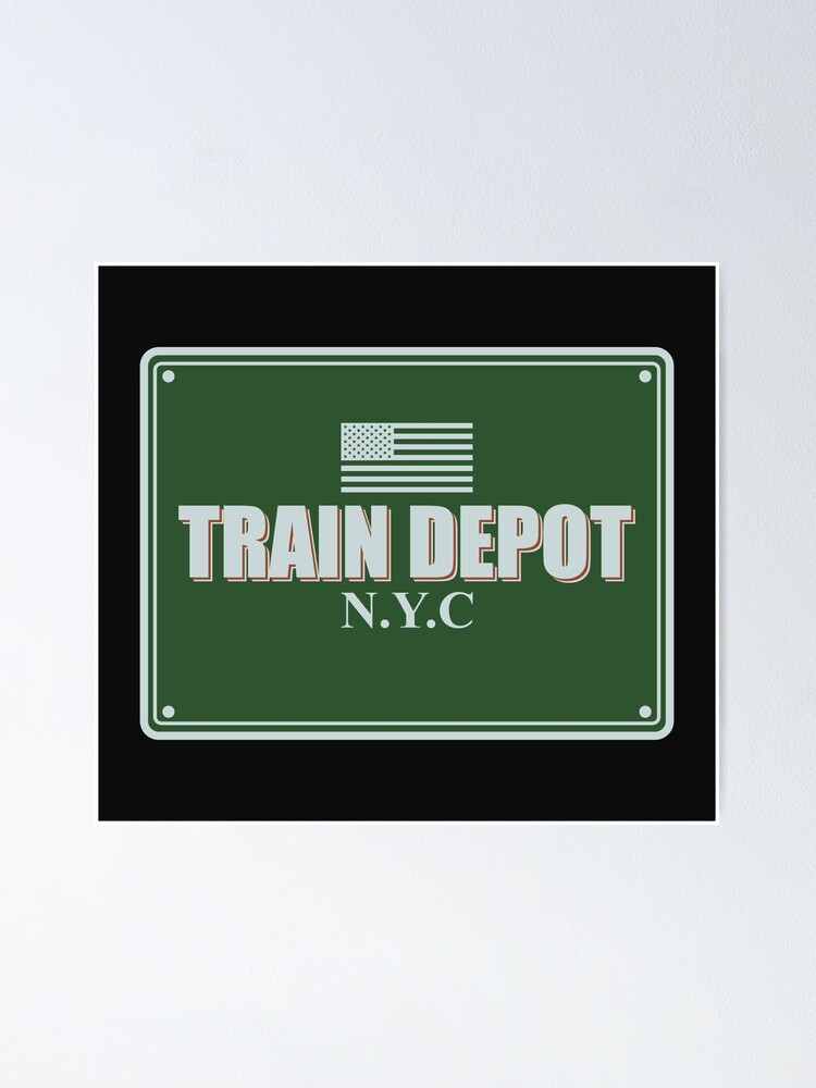 "NYC Train Depot Sign" Poster for Sale by TheRailStation | Redbubble