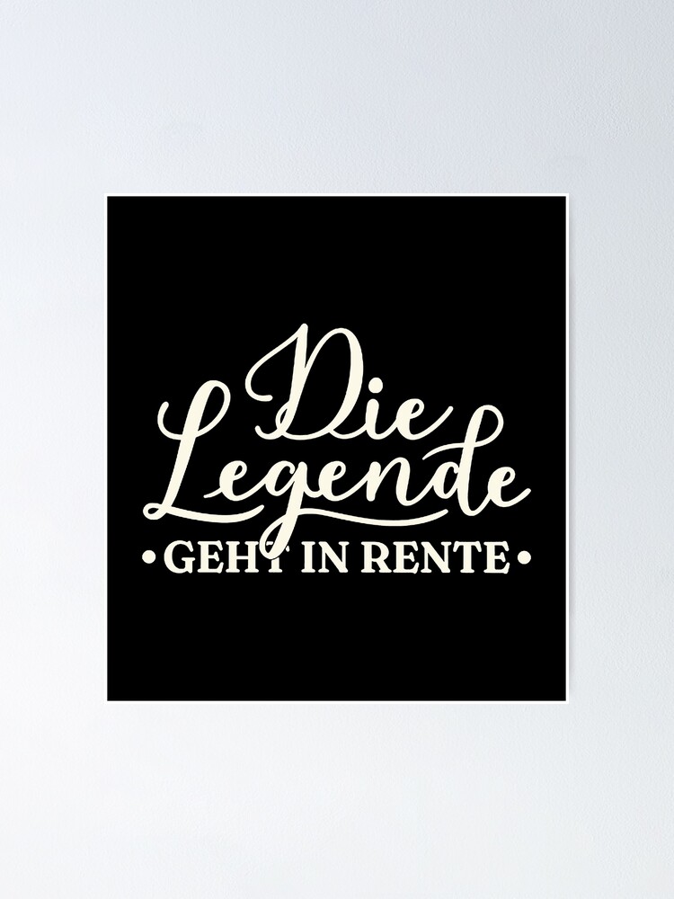 "Amazing Retirement quote design The legend retires" Poster for Sale by ...