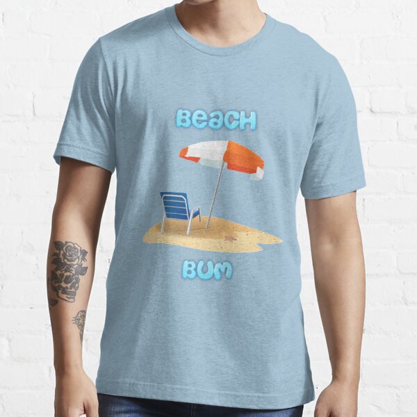 "BEACH BUM" T-shirt by GalacticVeggie | Redbubble | beach t-shirts ...