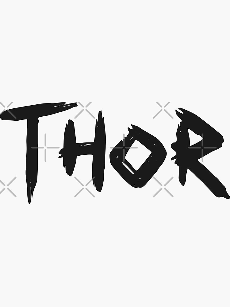 "Cool Thor Quote in Cool Brush Font Black Color" Sticker for Sale by ...