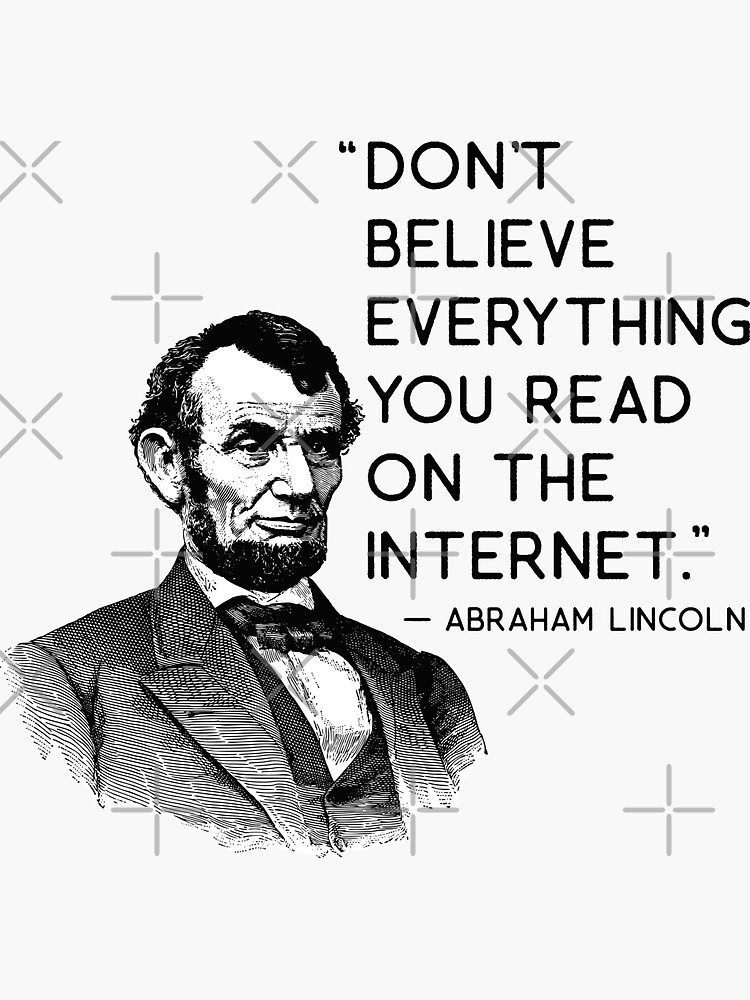 " Don't Believe Everything Funny Abe Lincoln Internet Quote" Sticker ...