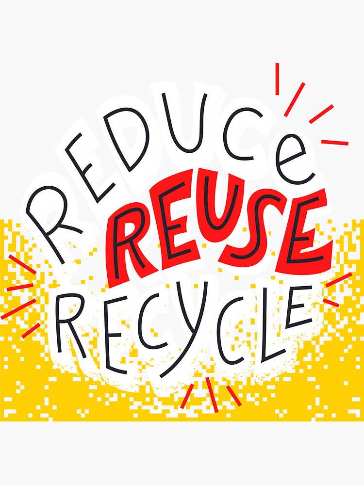 "Reduce Reuse Recycle - Black and Red Typography" Sticker for Sale by ...