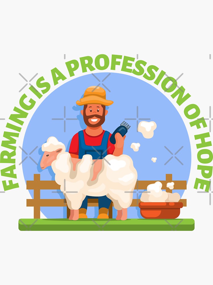 "Farming is a Profession of Hope" Sticker for Sale by Pixelish | Redbubble