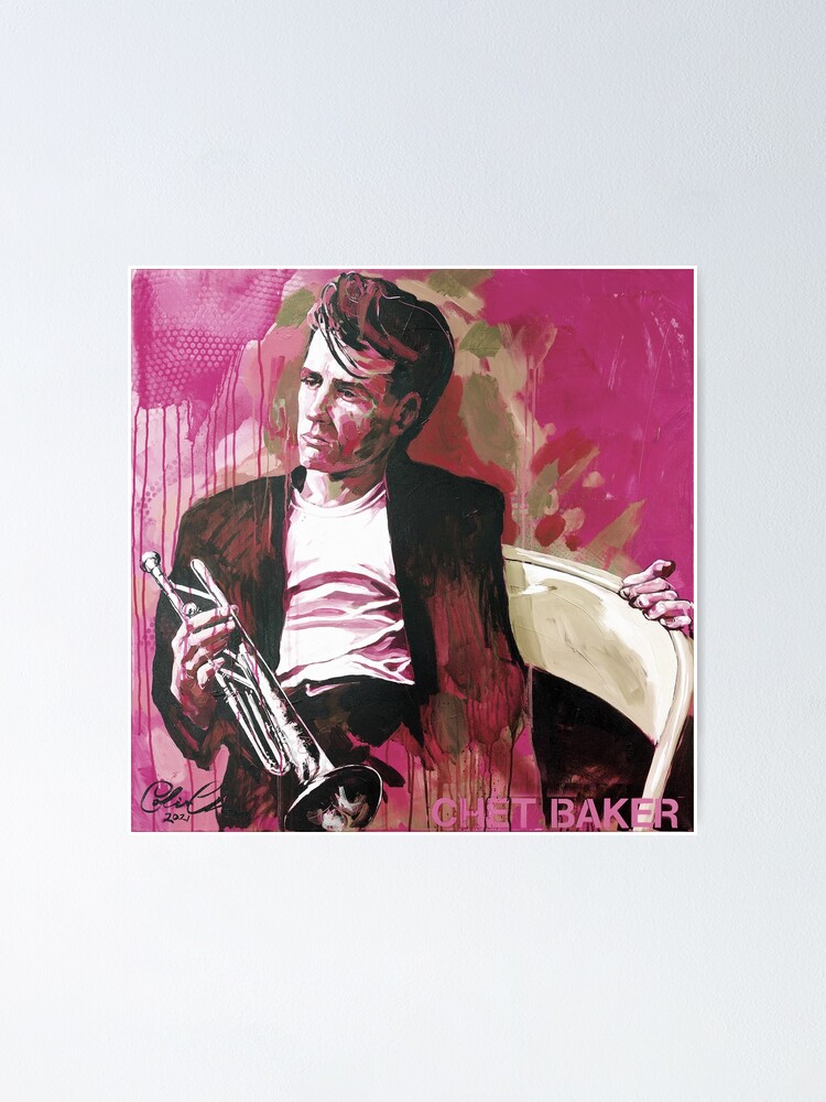 " Chet B Jazz musician trumpeter singer Pink Version" Poster for Sale ...