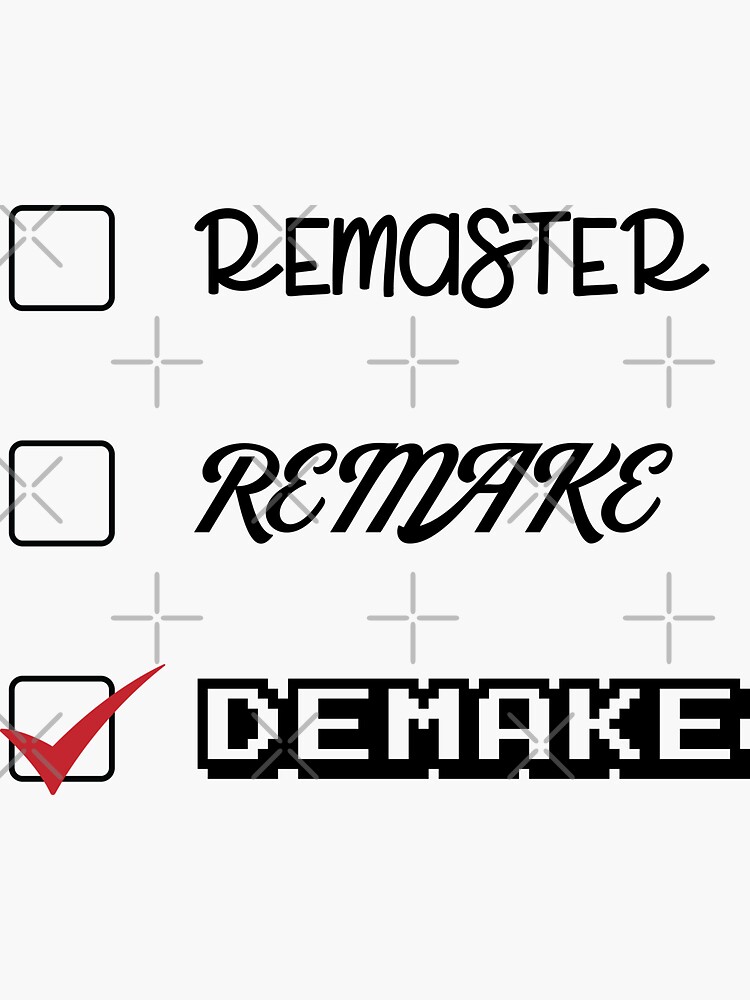 "Remaster remake demake" Sticker for Sale by NewGameDesigns | Redbubble