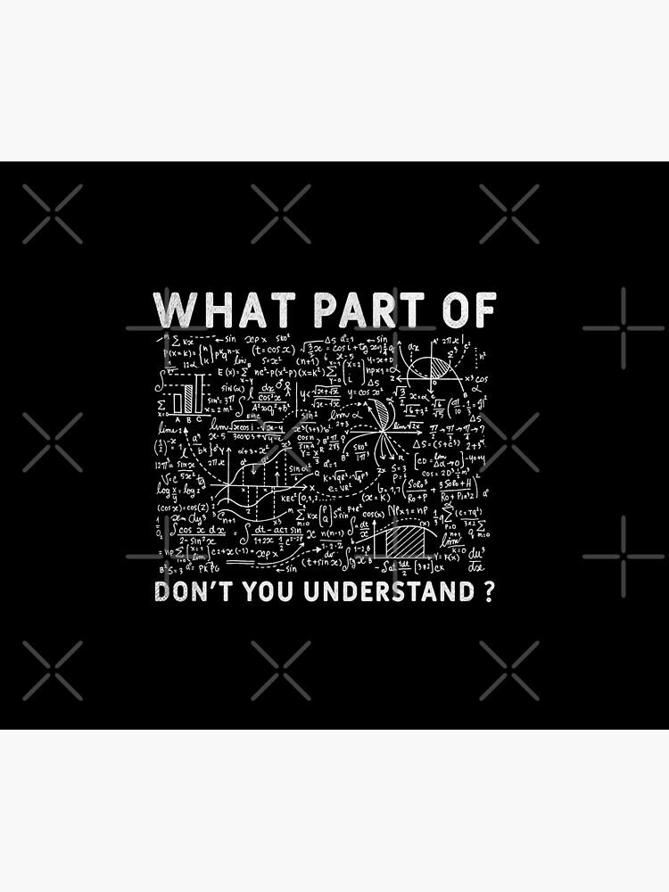 "What Part Of Don't You Understand ? , Funny Math Teacher Gift, Retro ...
