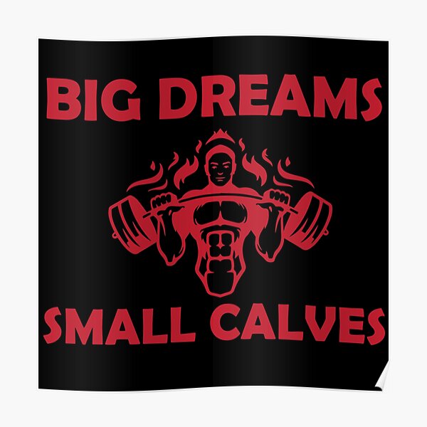 Póster «Zyzz Cbum Chris Bumstead Big Dreams Pantorrillas pequeñas Gimnasio Culturismo» de ...