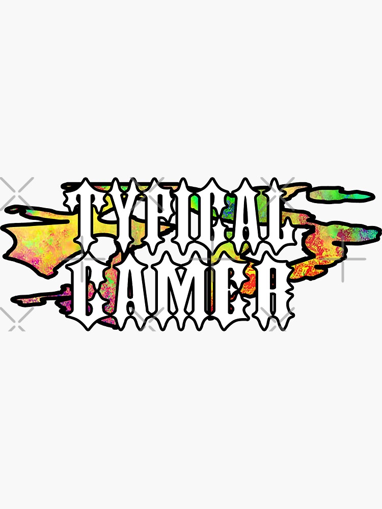 "Typical Gamer" Sticker for Sale by Khaddi0 | Redbubble