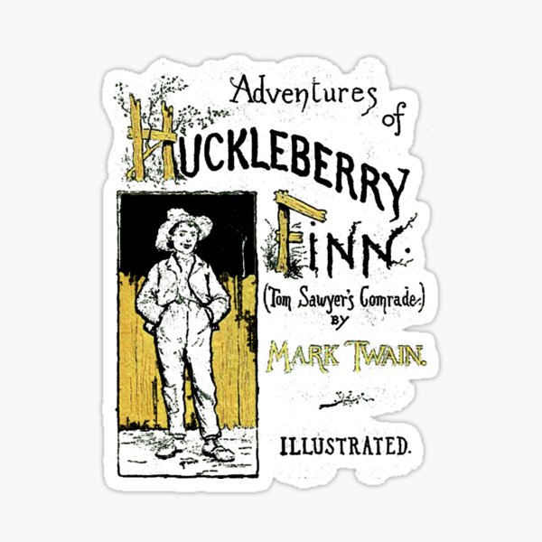 "The Adventures of Huckleberry Finn - Mark Twain" Sticker for Sale by ...