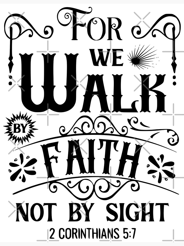 "Walk By Faith | Bible Verse | Faith Motivation " Poster for Sale by ...