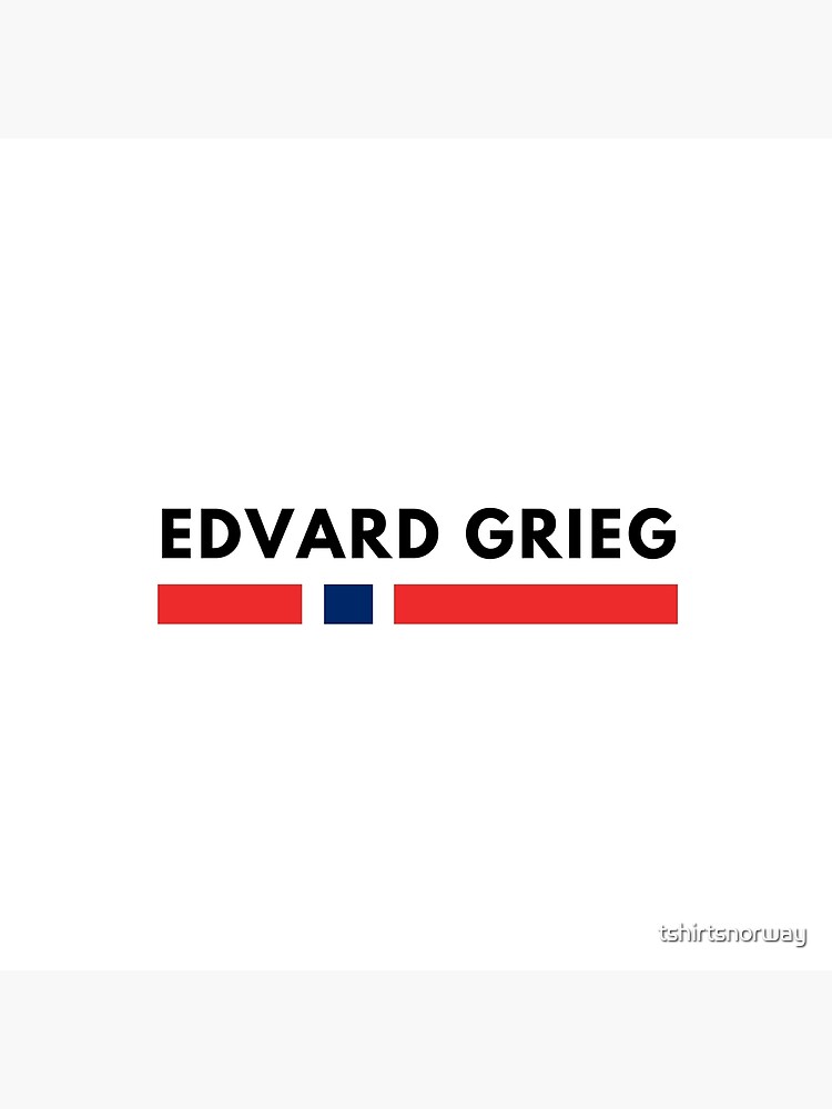 "Edvard Grieg Norway" Poster by tshirtsnorway | Redbubble